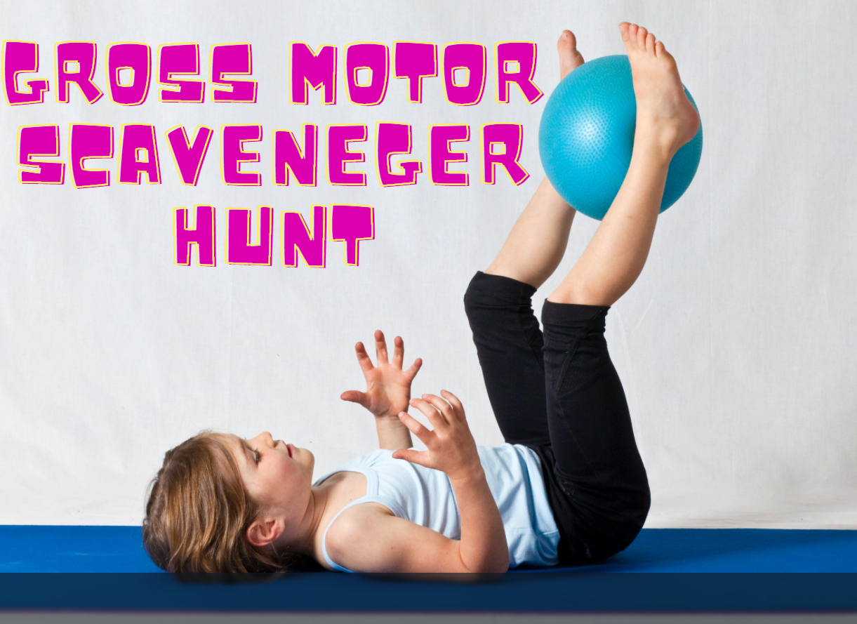 Gross Motor Scavenger Hunt - Project Play Therapy