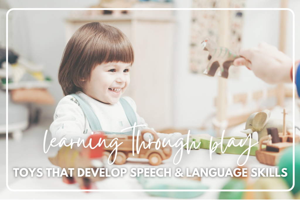 Learning Through Play: Toys that Develop Speech and Language Skills ...