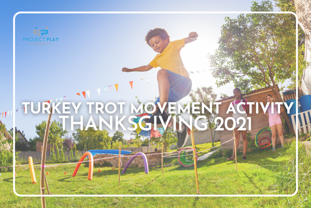 Gross Motor Turkey Trot Activity - Project Play Therapy