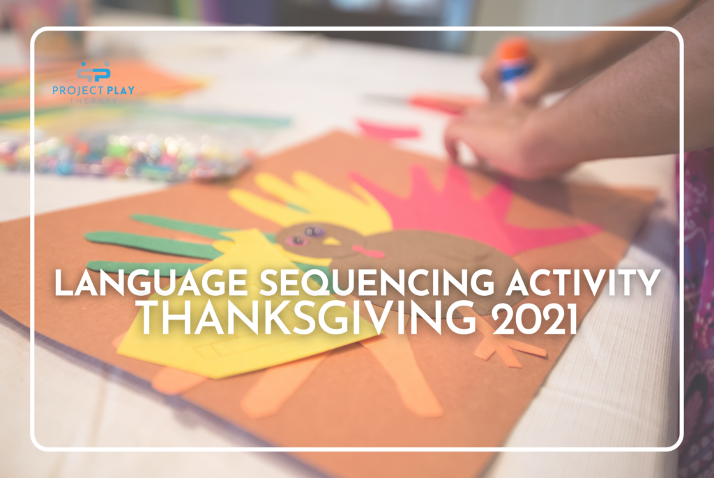 Sequencing Thanksgivng Activity Page - Project Play Therapy
