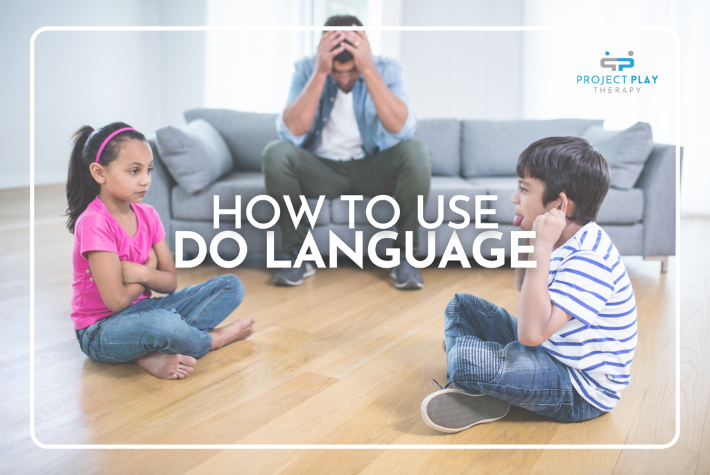 How to Use Do Language | Positive Ways to Say No to a Child