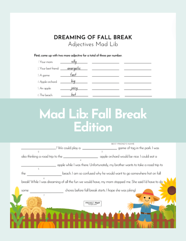 Mad Lib: Fall Break Edition - Project Play Therapy